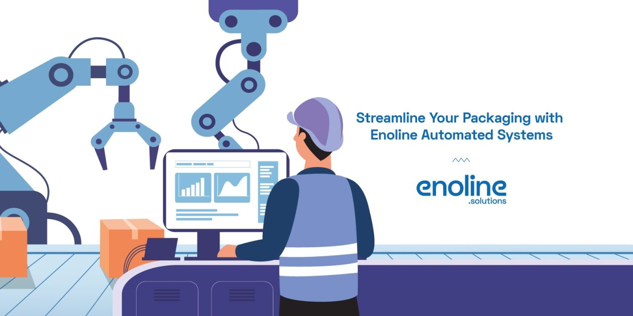 Streamline Your Packaging with Enoline Automated Systems