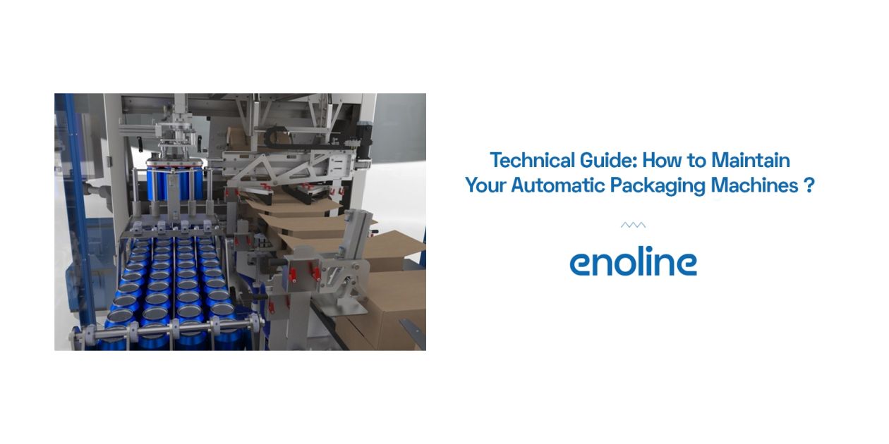 Technical guide: how to maintain your automatic packaging machines