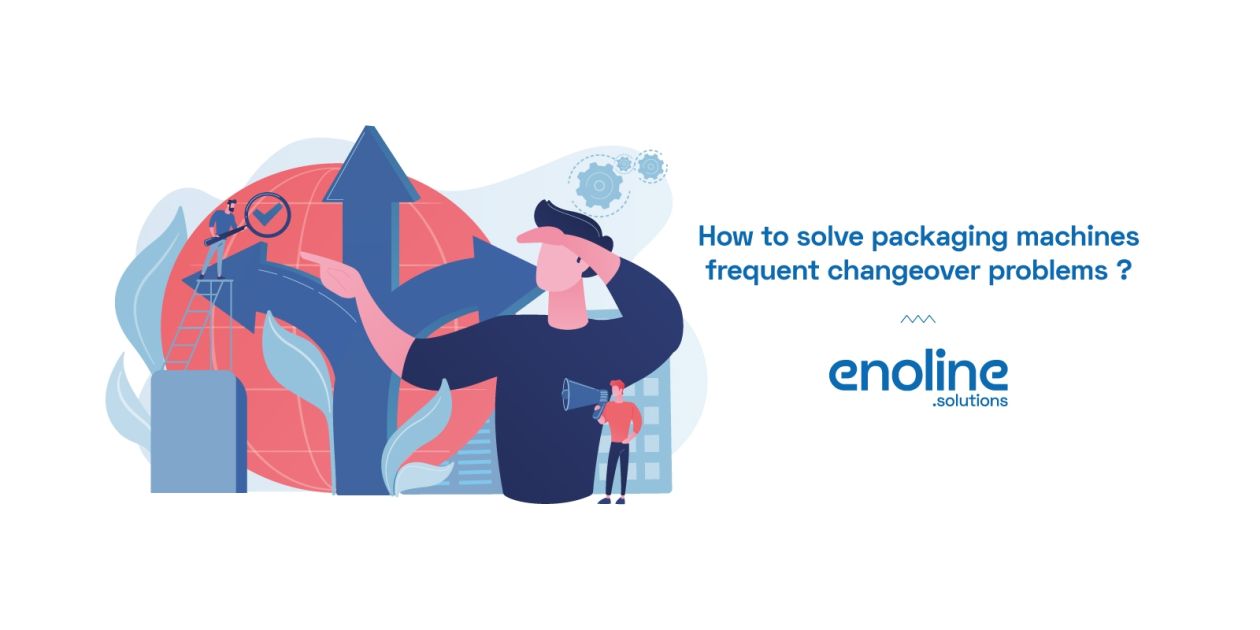 How to solve packaging machines frequent changeover problems