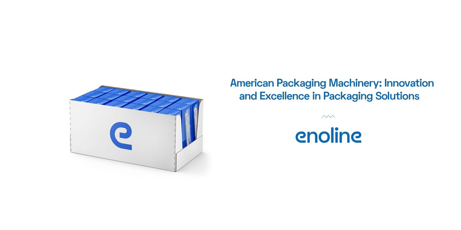 American packaging machinery: innovation and excellence in packaging ...